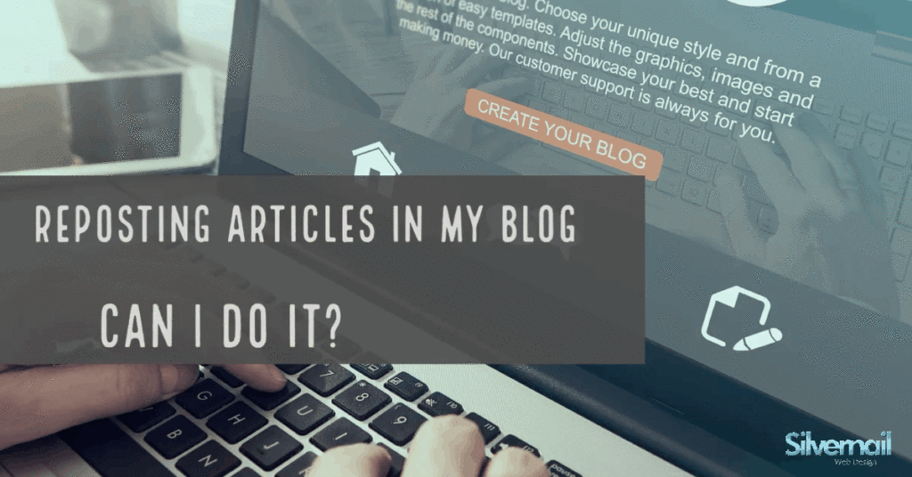 Reposting Articles In My Blog, Can I Do It? | Content Marketing